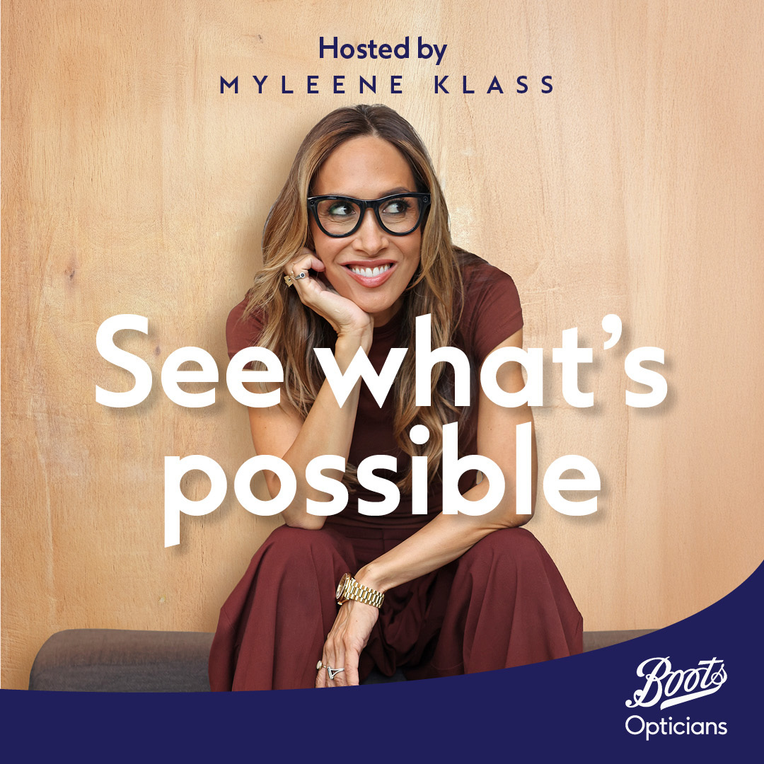 Boots UK - Boots Opticians launches new podcast series ‘See What’s Possible’ to spotlight ...